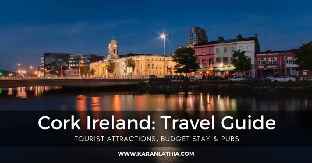 Cork Ireland: AWESOME Things To Do In Cork (2021) | Tourist Attractions ...